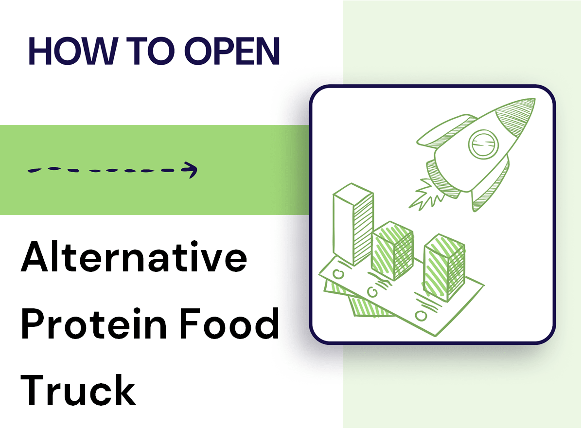 How to Open an Alternative Protein Food Truck Successfully?