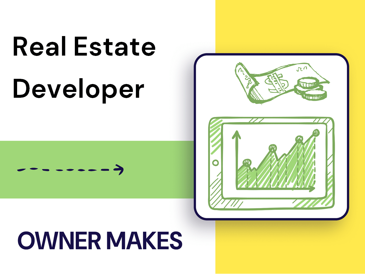 How Much Does a Real Estate Developer Make?