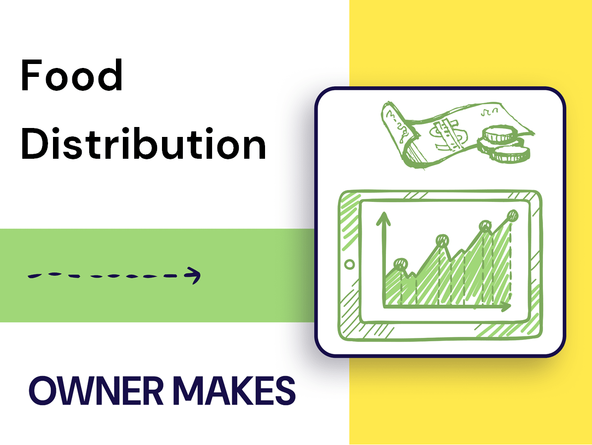 How Much Does an Owner Make in Food Distribution?