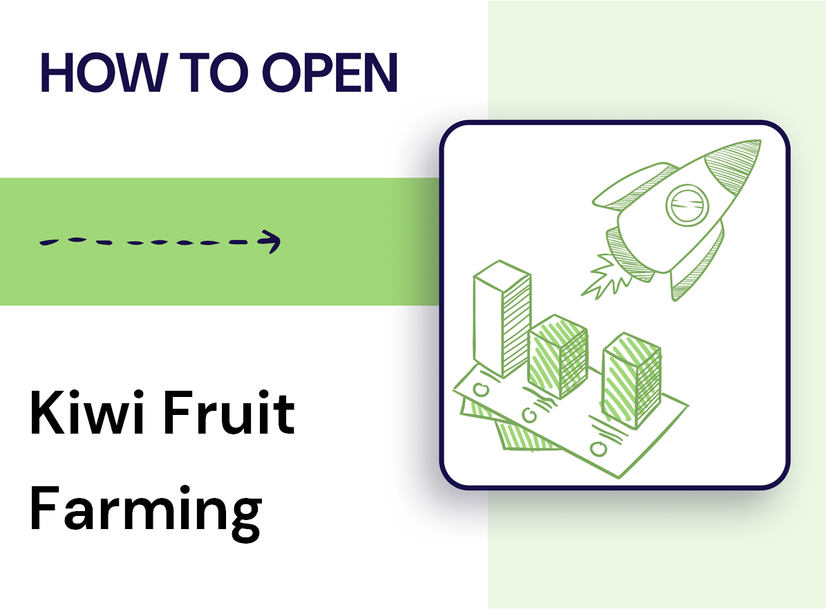 How to Start Kiwi Fruit Farming Successfully?