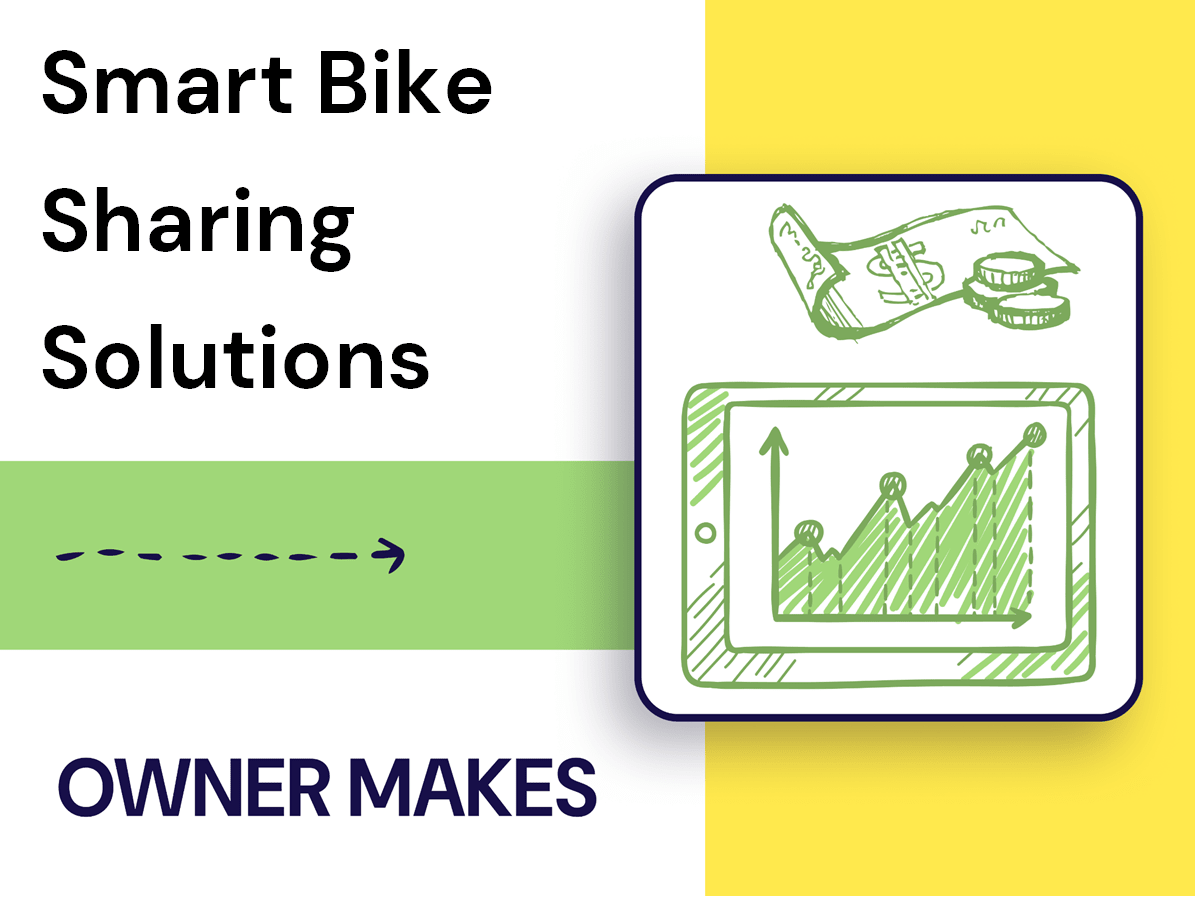 How Much Does an Owner Make with Smart Bike Sharing Solutions?