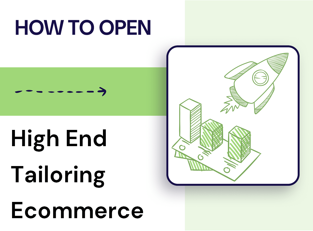 How to Open a High-End Tailoring Ecommerce Platform?