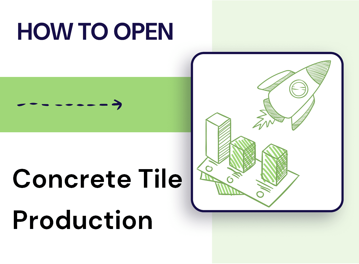 How to Open Concrete Tile Production: Essential Steps?