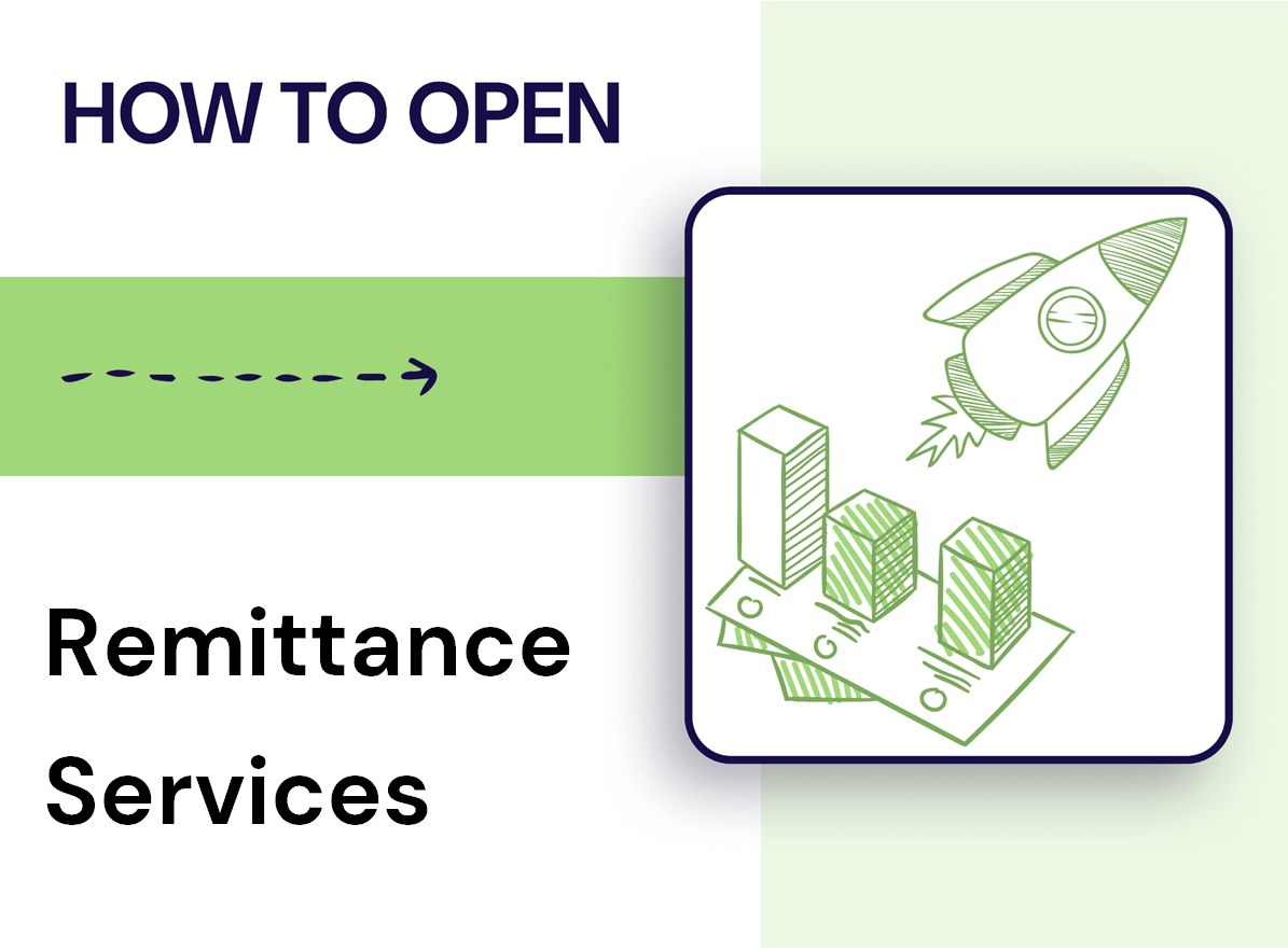 How Can You Open Remittance Services?