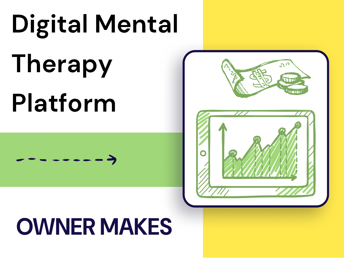 How Much Does an Owner Make from a Digital Mental Therapy Platform?
