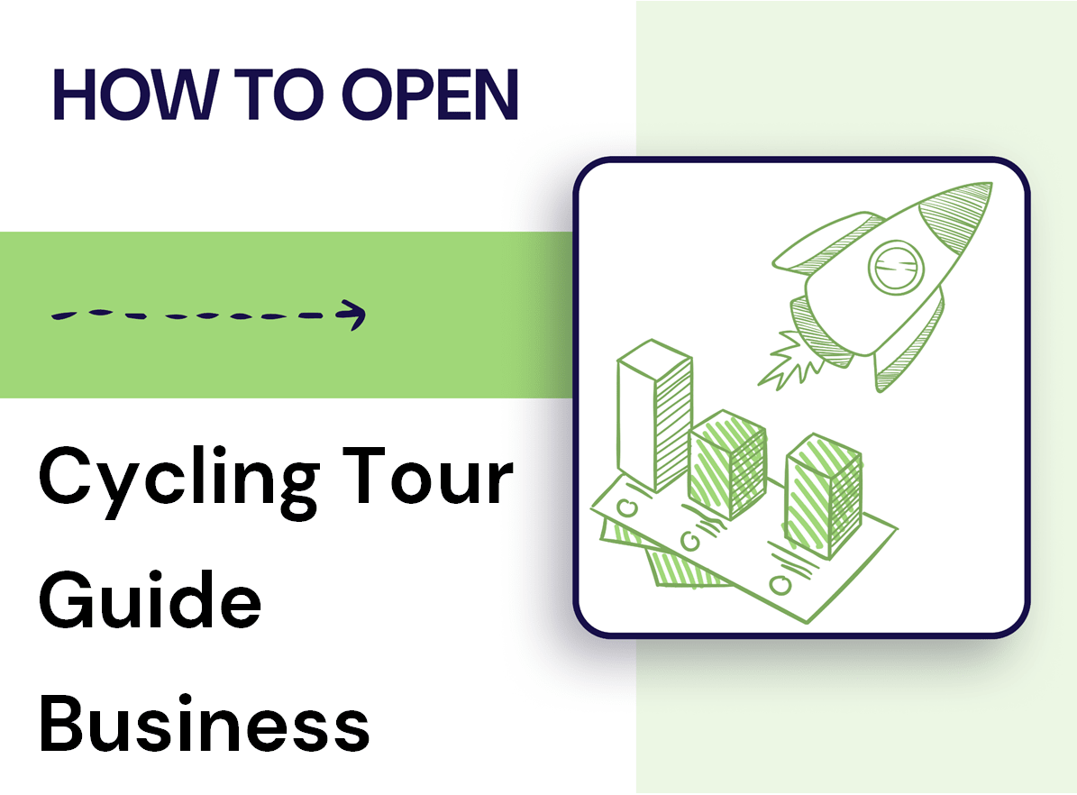 How to Open a Cycling Tour Guide Business Successfully?