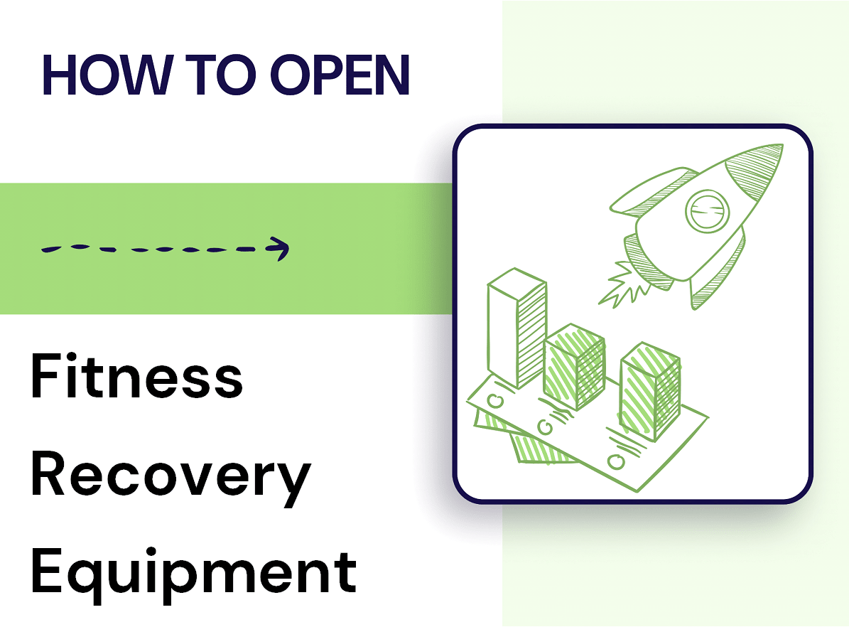 How to Open a Fitness Recovery Equipment Retailer?