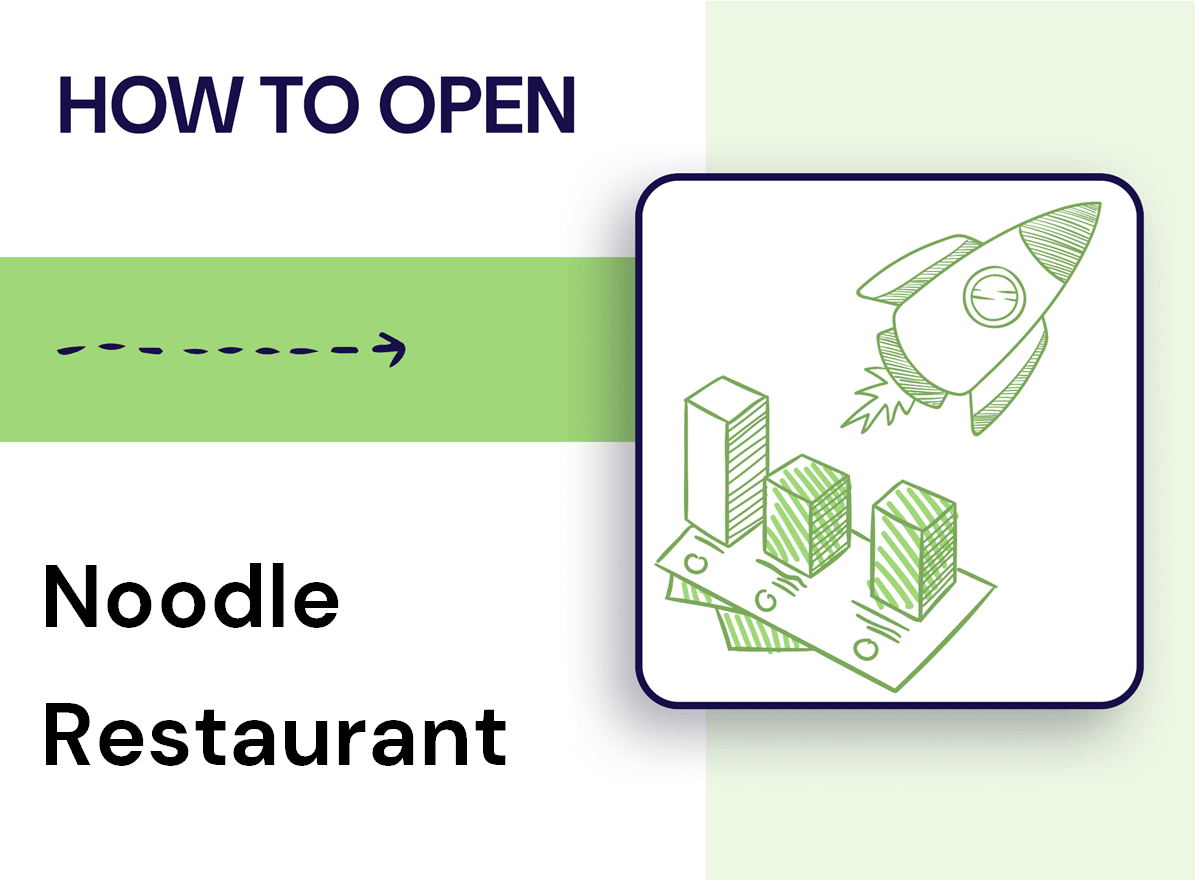 How to Successfully Open a Noodle Restaurant?