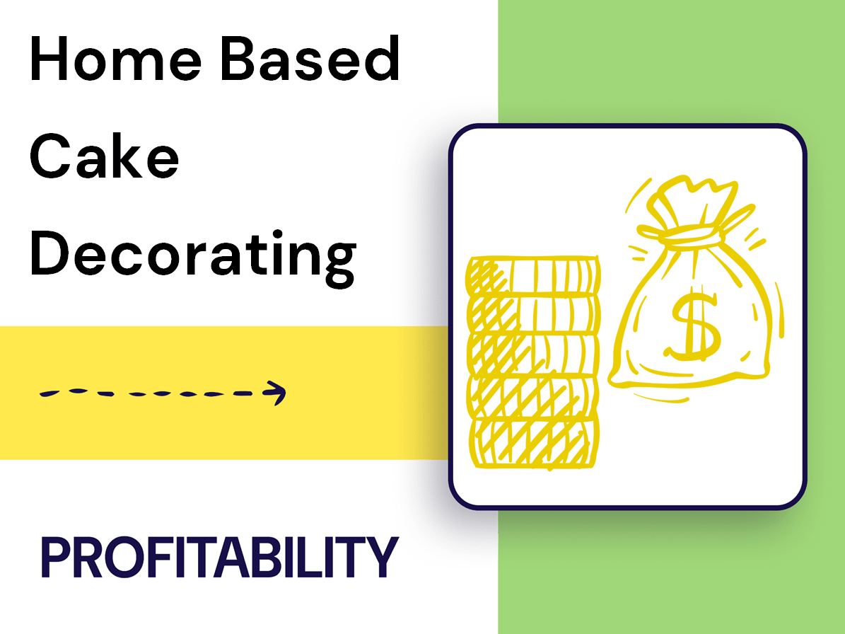 How Can You Maximize Profitability with the Top 5 Home-Based Cake ...