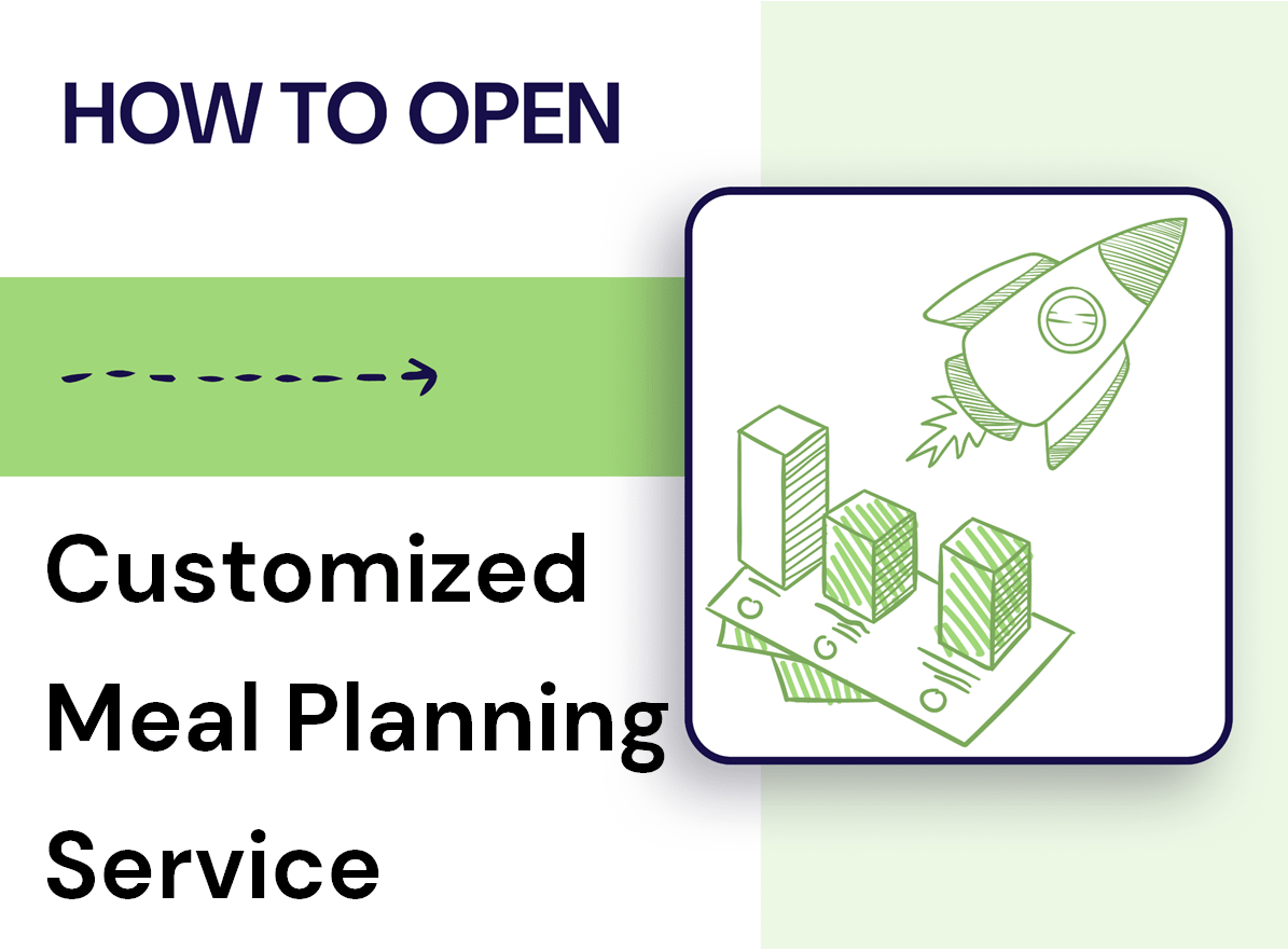 How Can You Start a Customized Meal Planning Service?