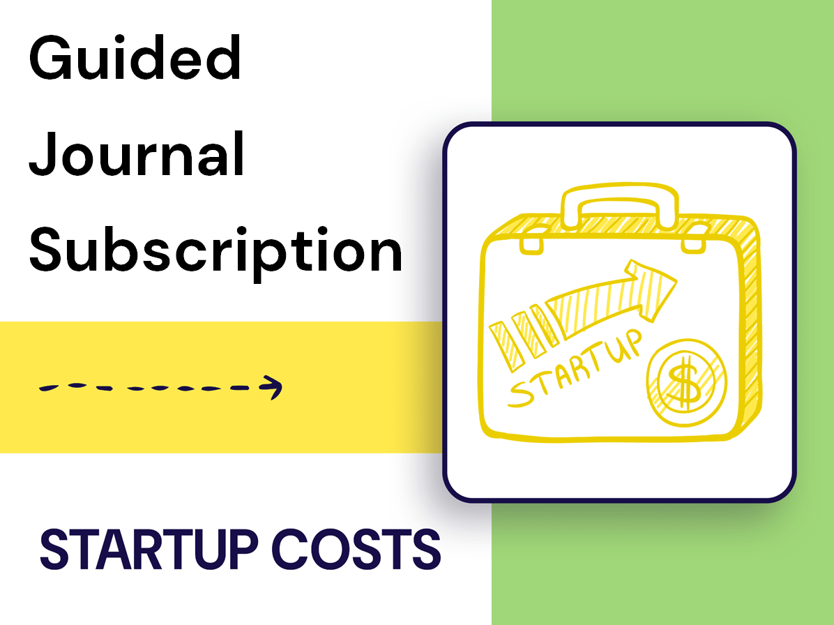 What Are the Benefits of a Startup Costs Guided Journal Subscription Box?