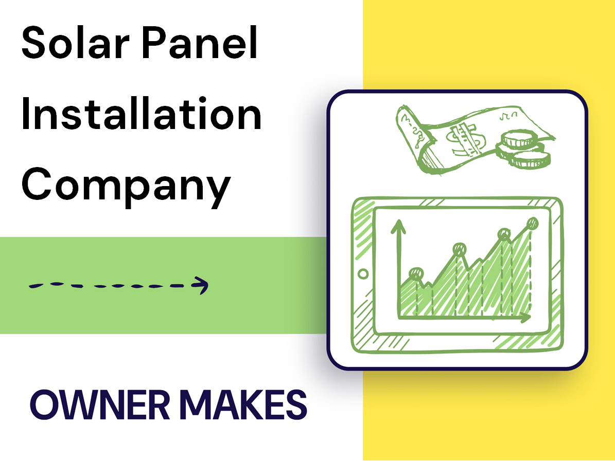 How Much Does an Owner Make in a Solar Panel Installation Company?