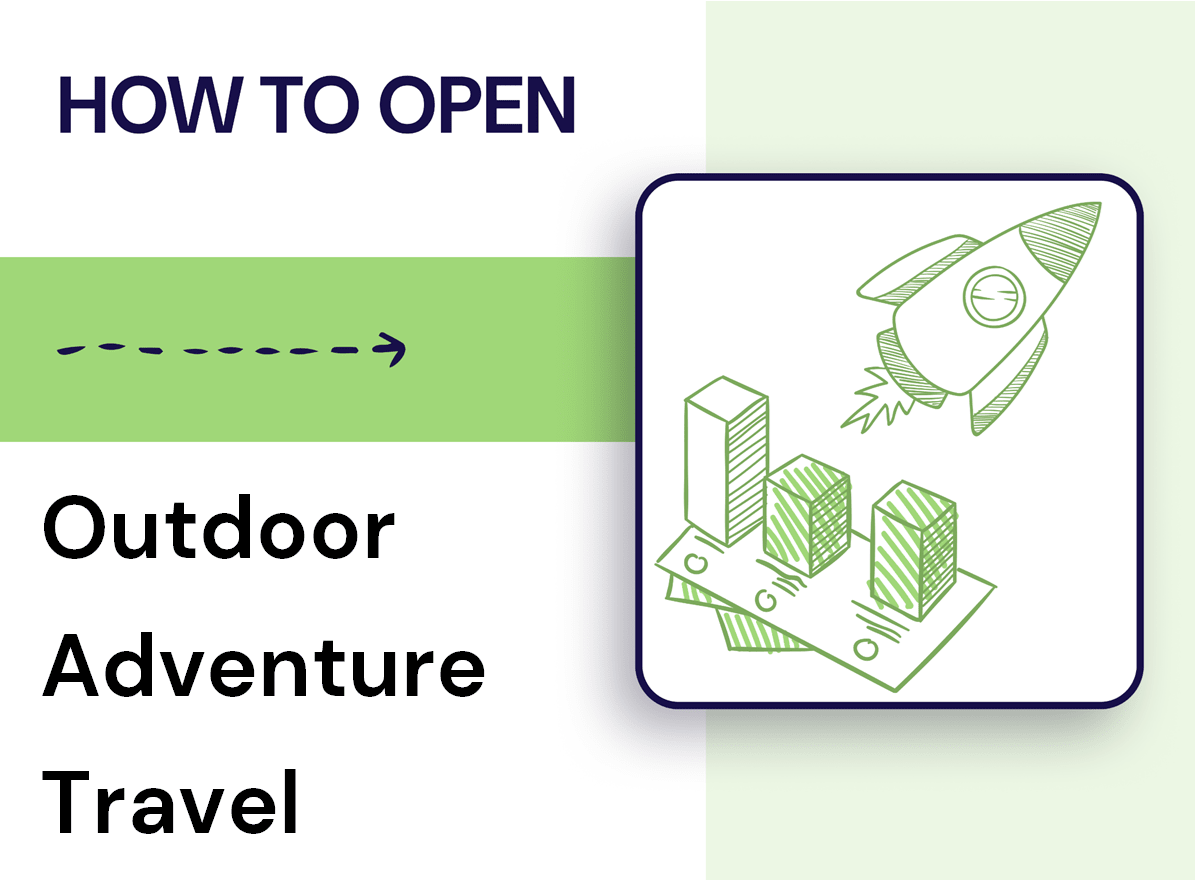 How to Open an Outdoor Adventure Travel Business?