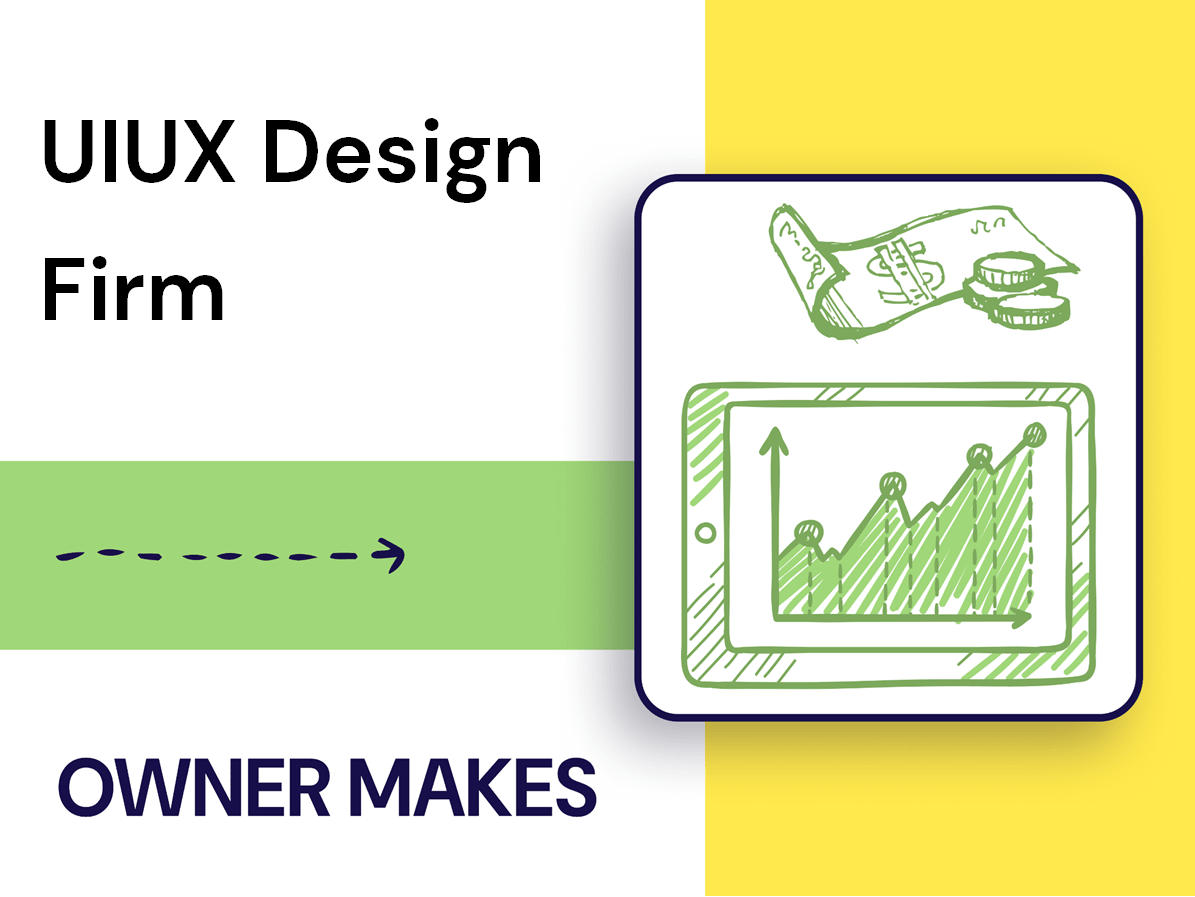 How Much Does an Owner Make in a UI/UX Design Firm?