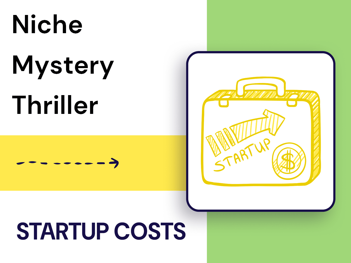 What Are the Startup Costs for Niche Mystery Thriller Audiobooks?