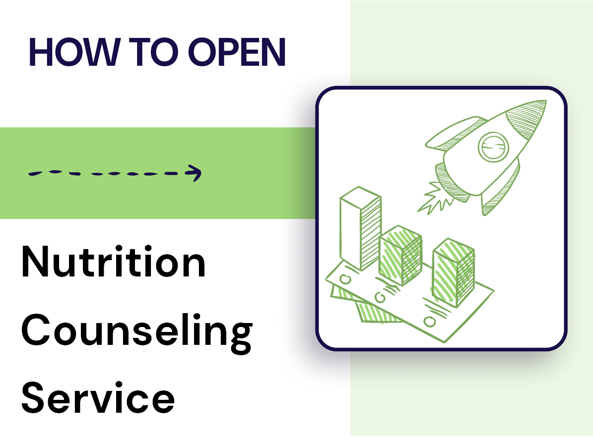 How to Open a Nutrition Counseling Service?