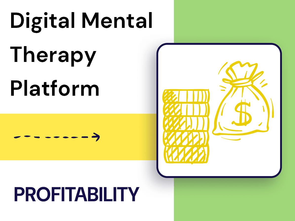 How Can a Digital Mental Therapy Platform Maximize Profitability with ...