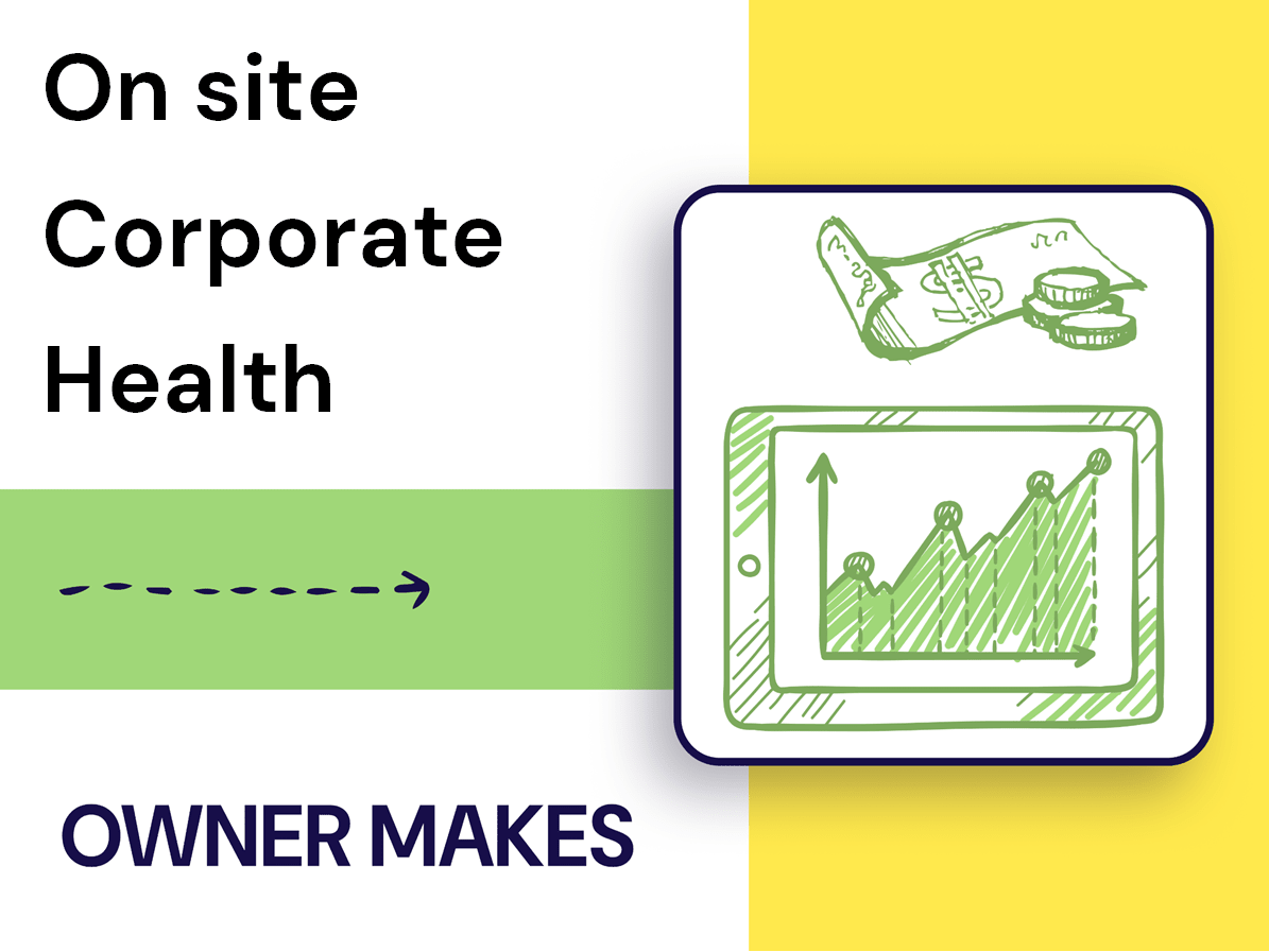 How Much Does an Owner Make with On-Site Corporate Health Services?