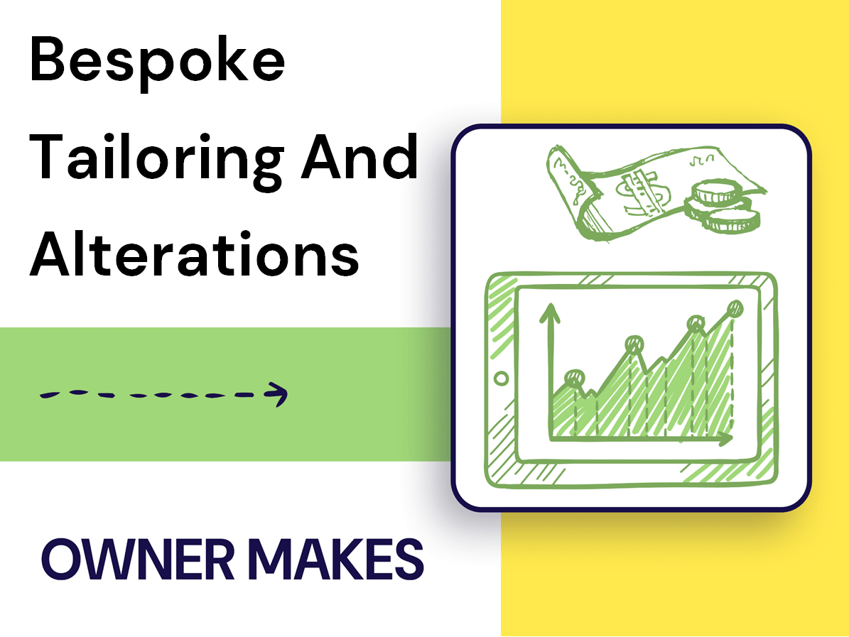 How Much Do Owners Make in Bespoke Tailoring and Alterations?