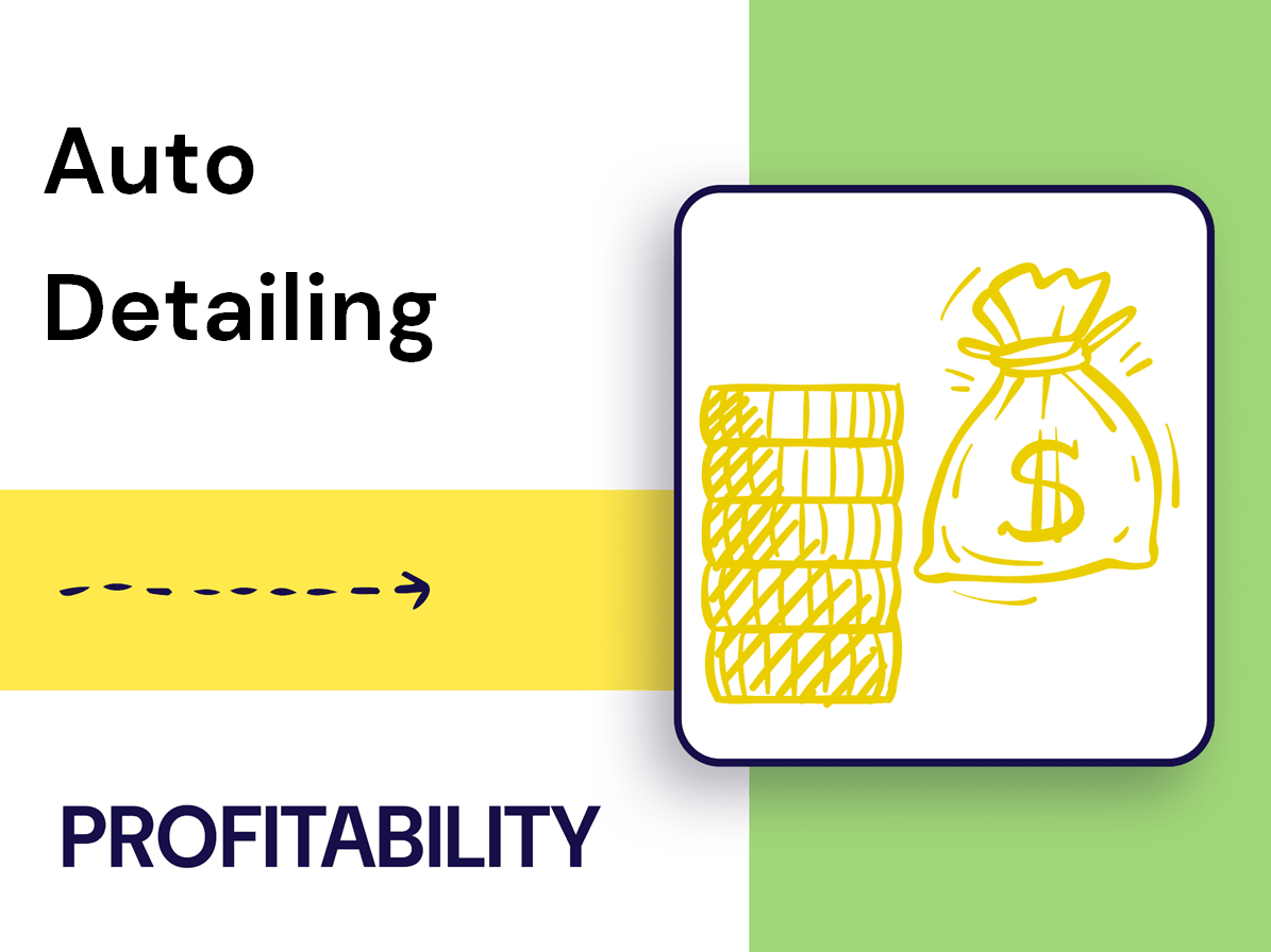 What Are the Top 5 Strategies to Maximize Auto Detailing Profitability?