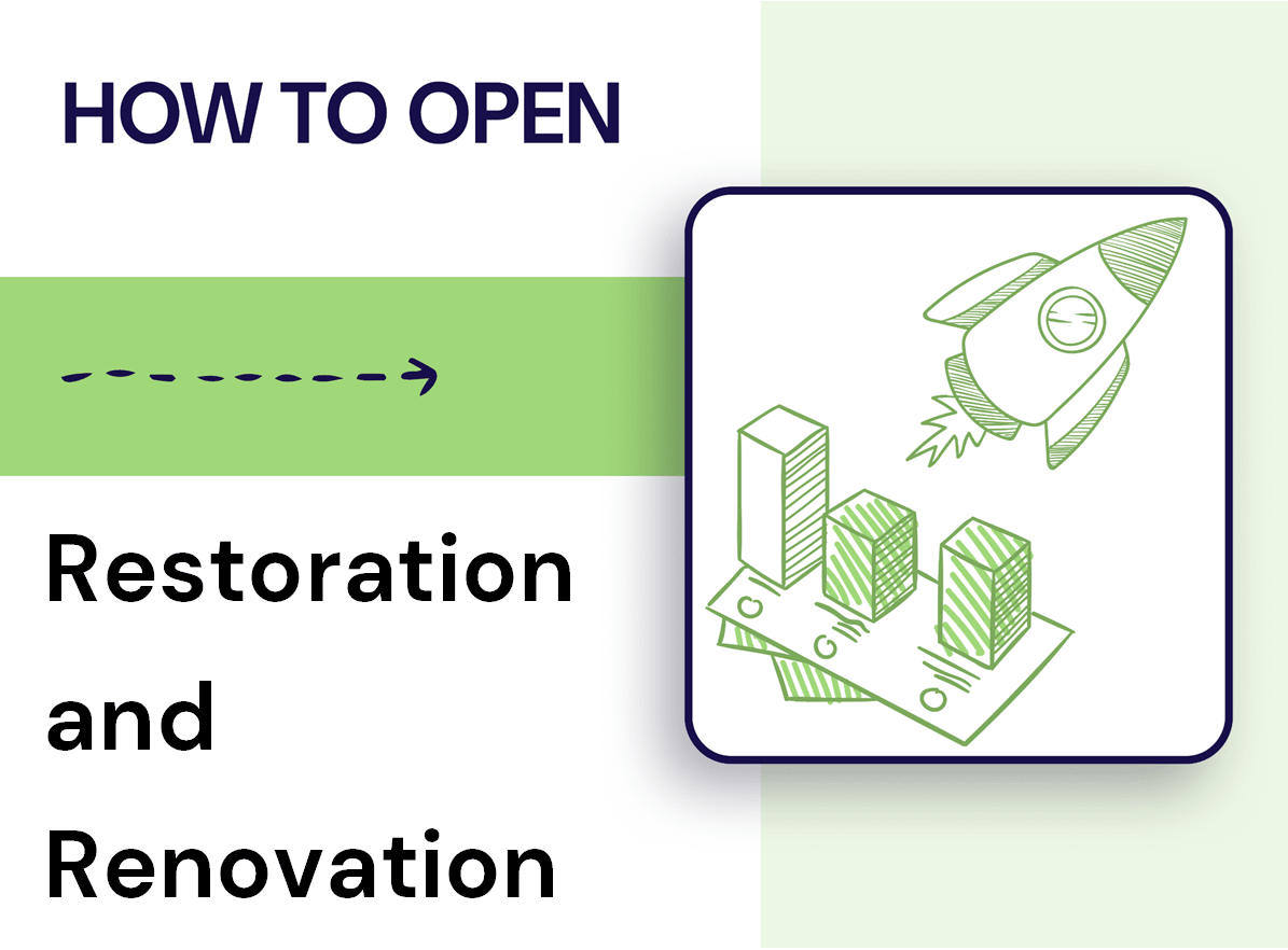 How to Open Restoration and Renovation Services Successfully?