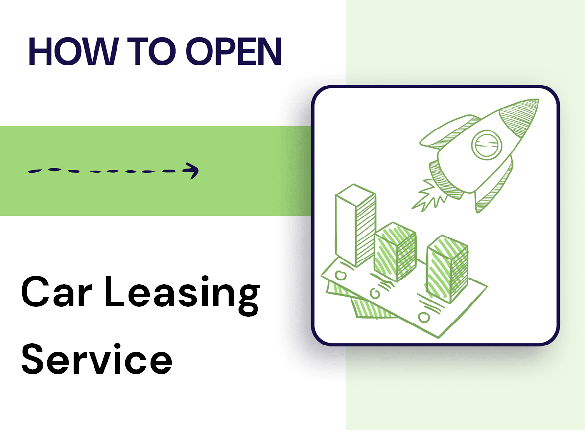 How Do You Open a Car Leasing Service?