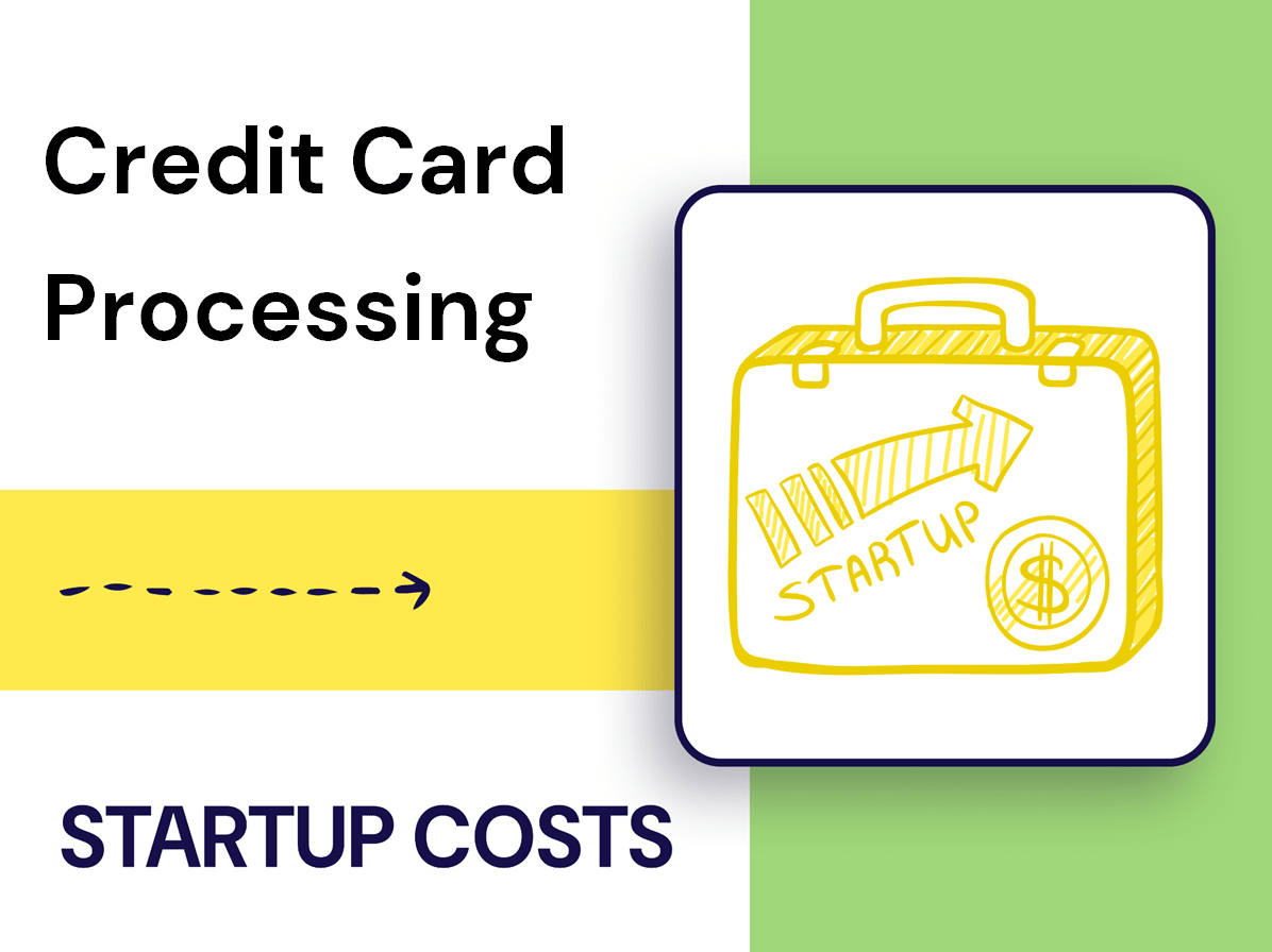 What Are the Startup Costs for Credit Card Processing?