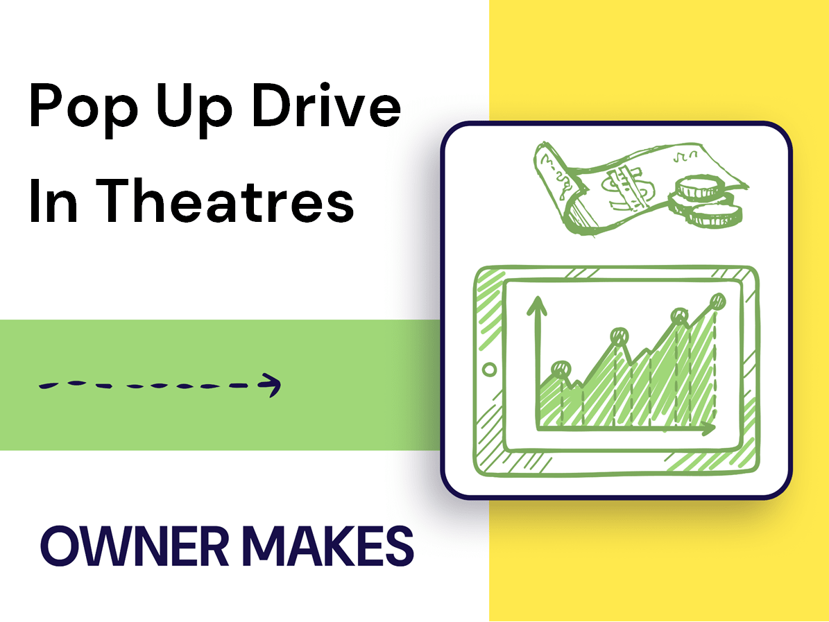 How Much Does the Owner of Pop-Up Drive-In Theatres Make?