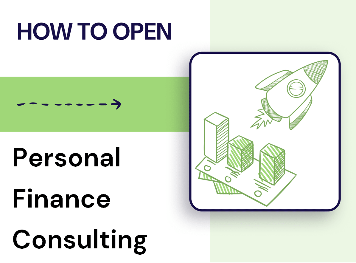 How Can You Successfully Open a Personal Finance Consulting Agency?