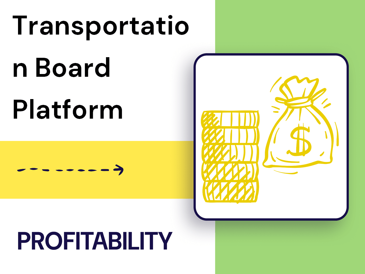 How Can Transportation Board Platforms Maximize Profitability with ...