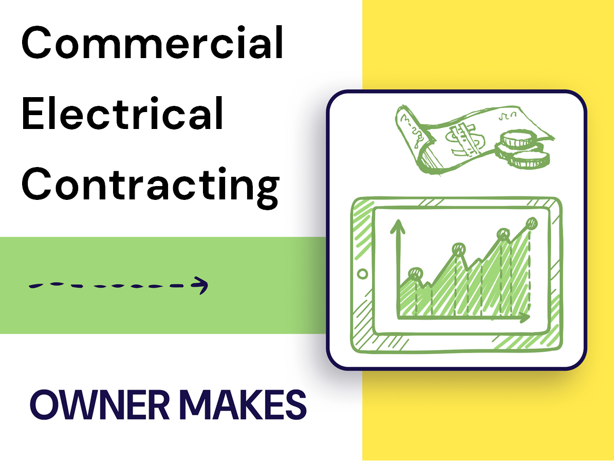 How Much Does an Owner Make in Commercial Electrical Contracting?