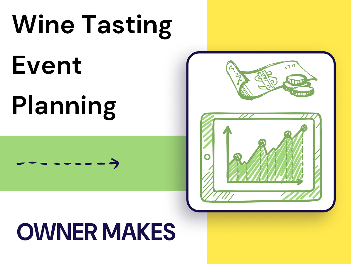 How Much Does an Owner Make from Wine Tasting Event Planning?