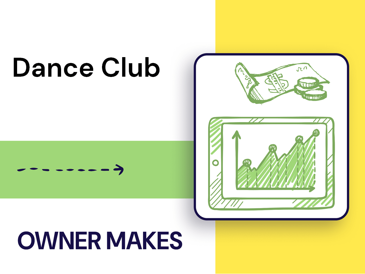 How Much Does an Owner Make at a Dance Club?
