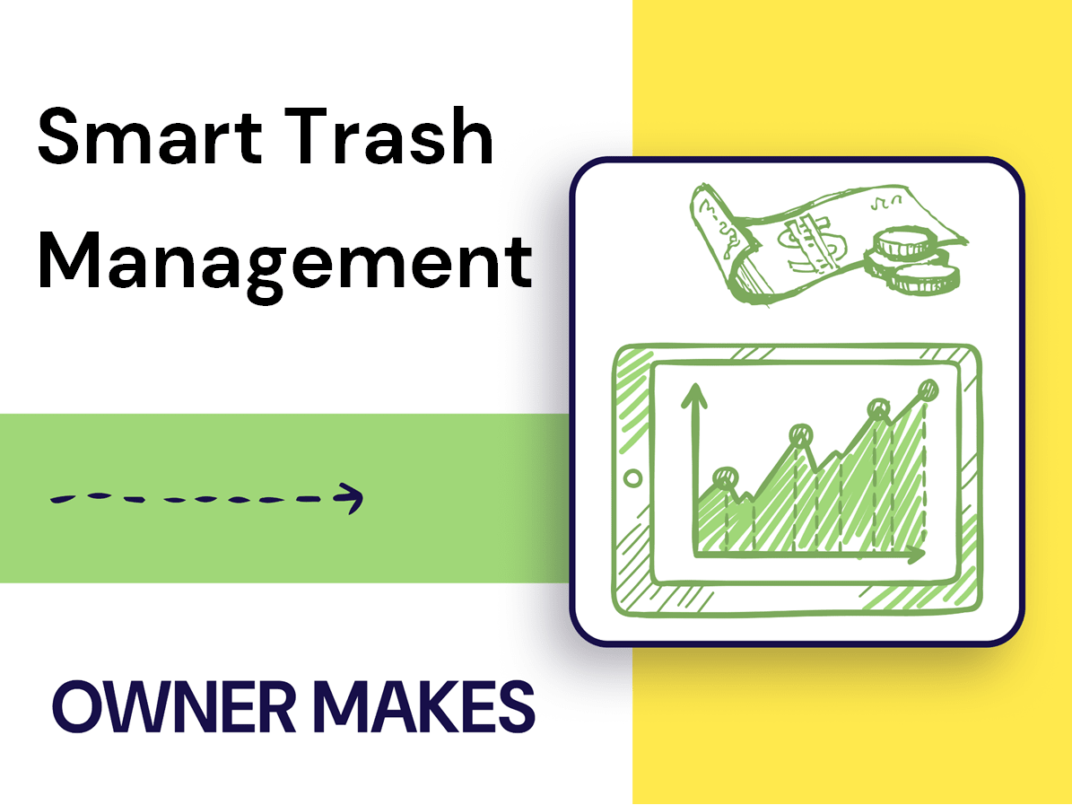 How Much Does an Owner Make from Smart Trash Management?