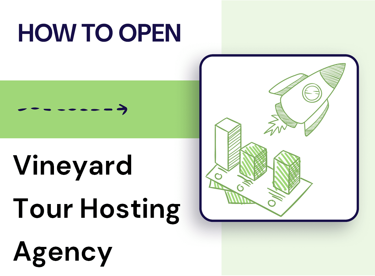 How to Start a Vineyard Tour Hosting Agency?