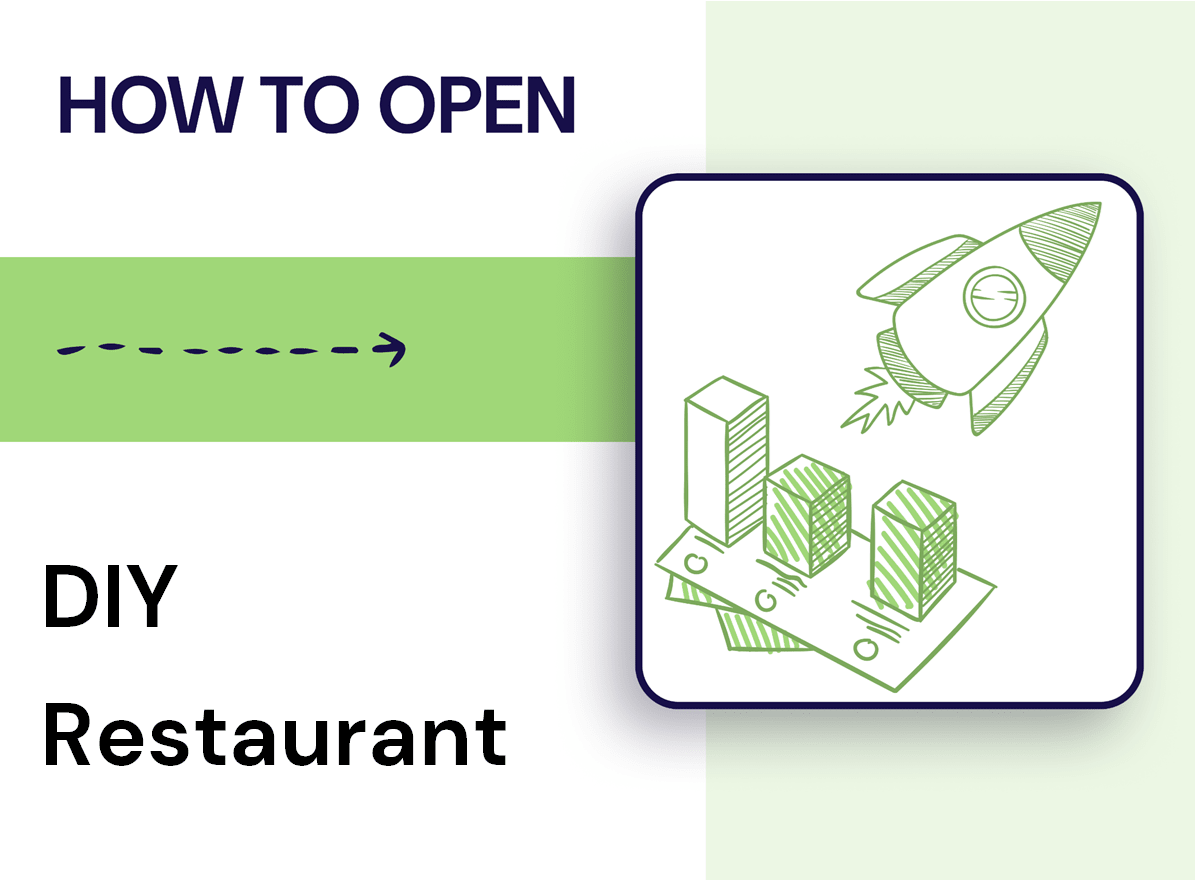 How Can You Successfully Open a DIY Restaurant?