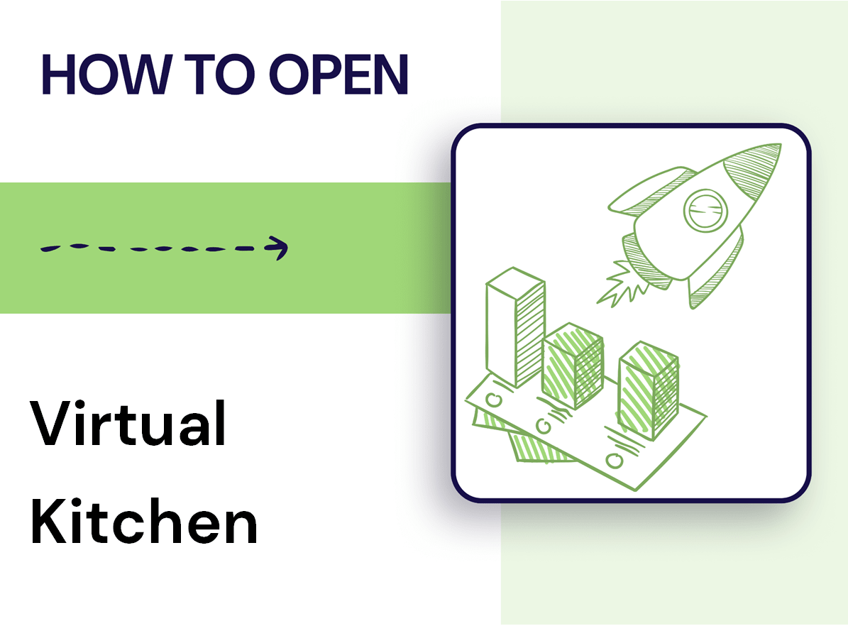 How Can You Open a Virtual Kitchen Successfully?