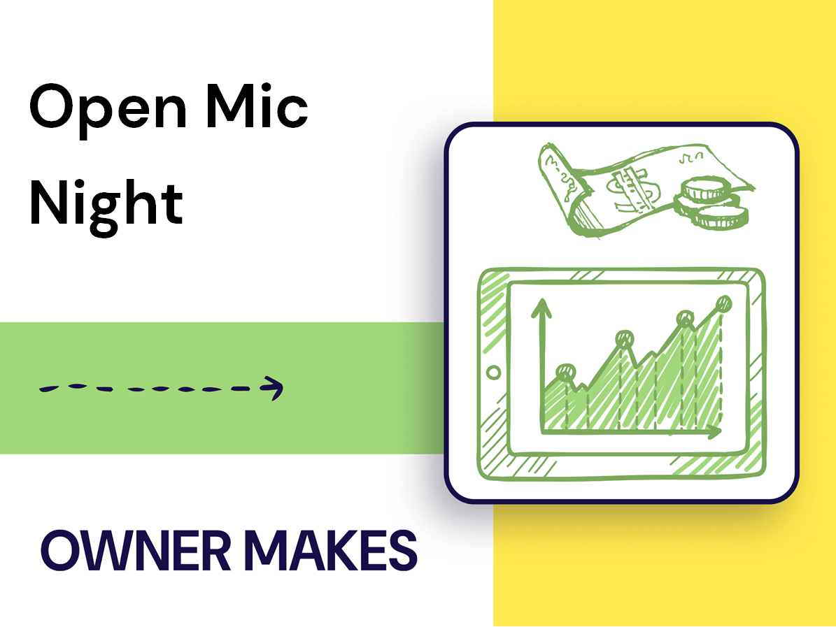 How Much Do Owners Make During Open Mic Night?