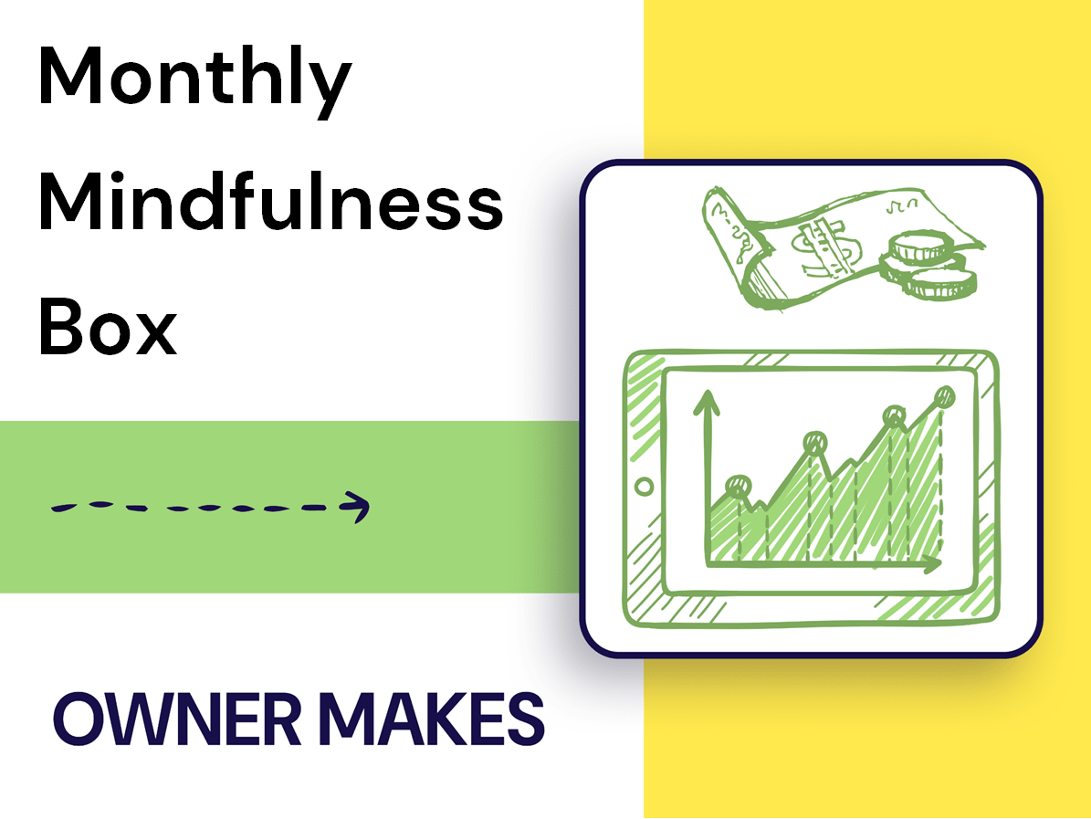 How Much Does an Owner Make Monthly from a Mindfulness Box?