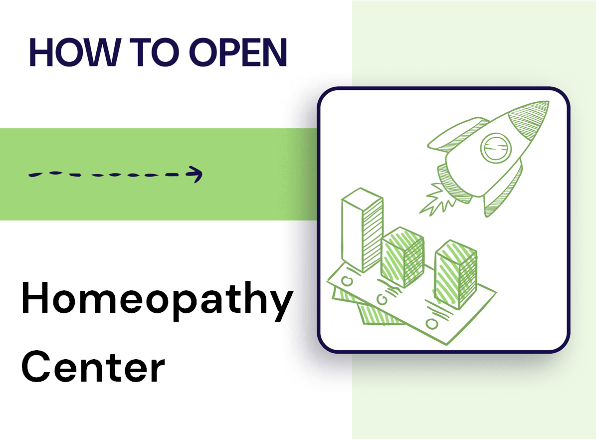How to Open a Successful Homeopathy Center?