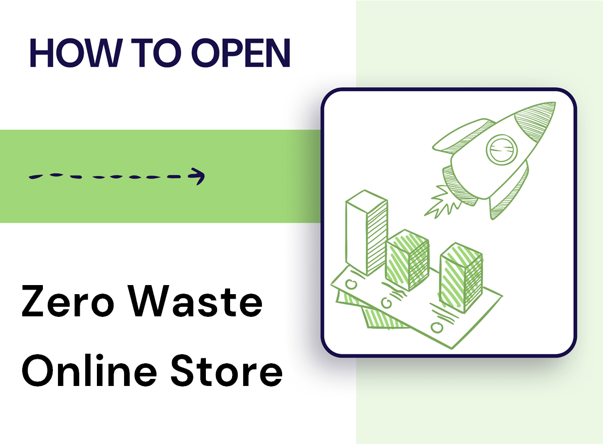 How Can You Open a Zero Waste Online Store?