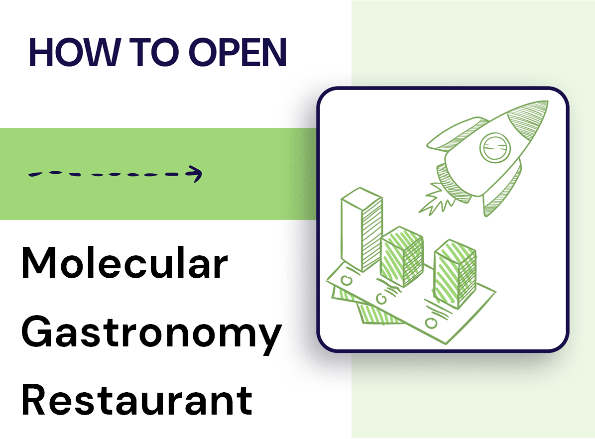 How Can You Successfully Open a Molecular Gastronomy Restaurant?