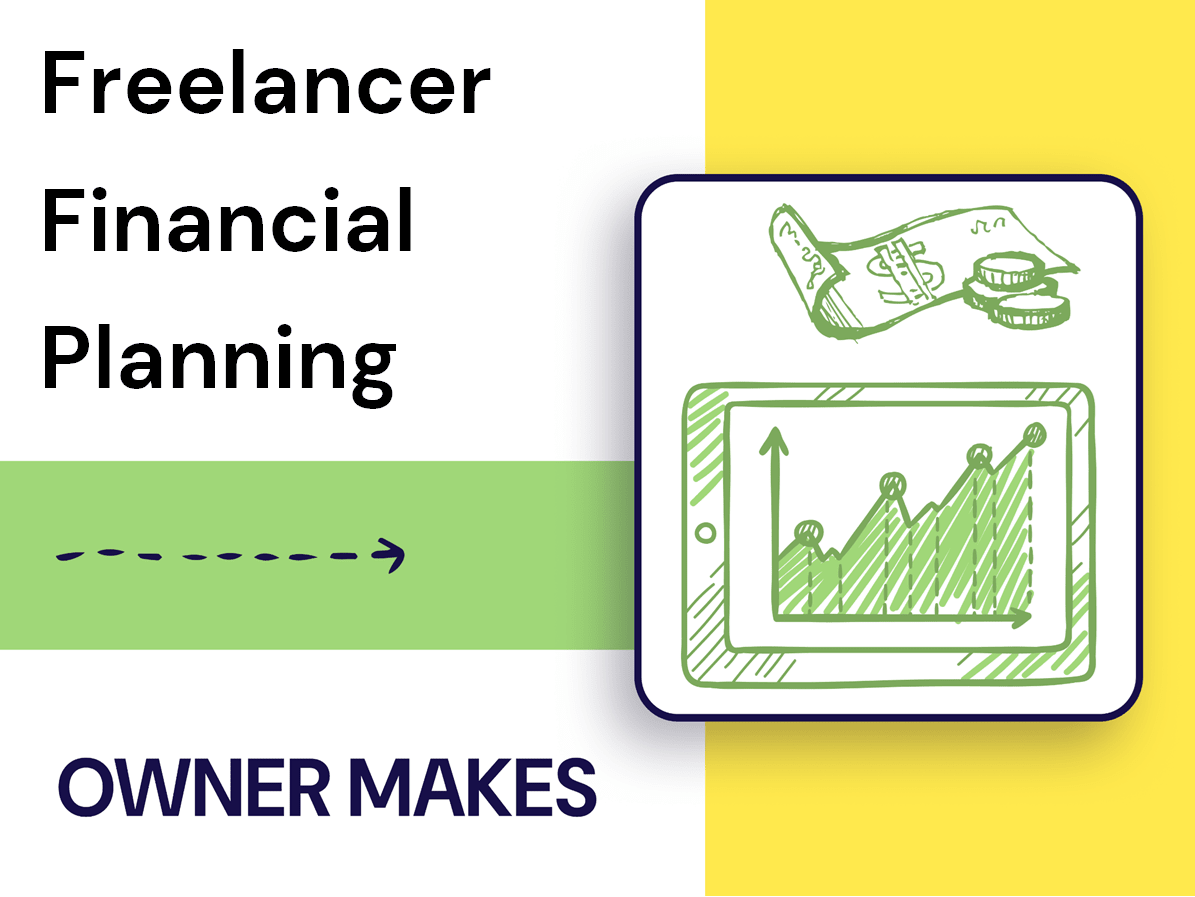 How Much Does an Owner Make with Freelancer Financial Planning Services?