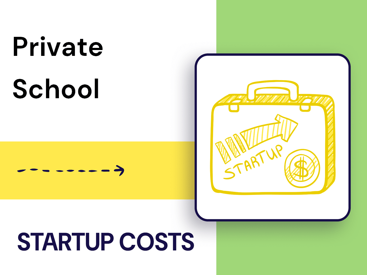 What Are the Startup Costs for Starting a Private School?