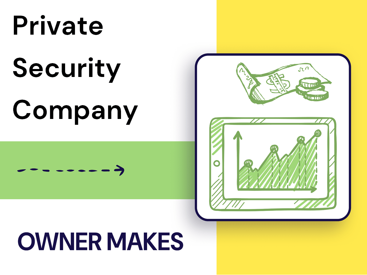 How Much Does an Owner Make in a Private Security Company?
