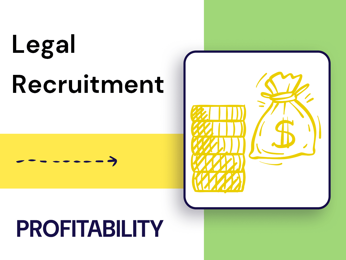 How Can You Maximize Profitability in Legal Recruitment with These 5 ...