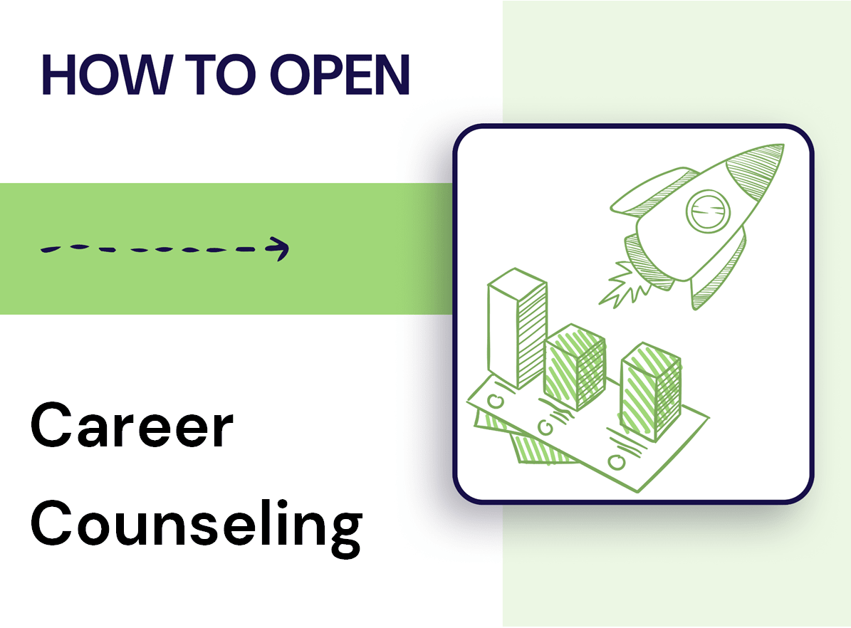 How Do You Open a Career Counseling Practice?