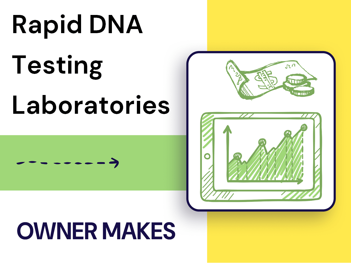 How Much Does an Owner Make at Rapid DNA Testing Laboratories?