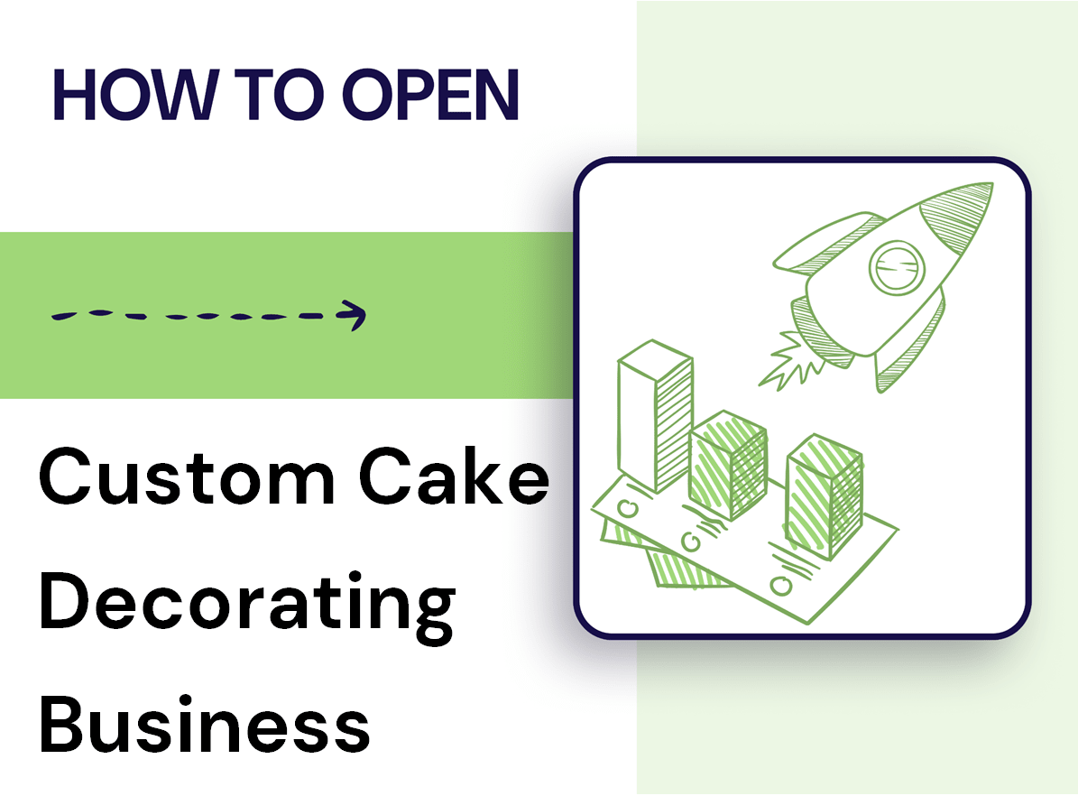 How Can You Successfully Open a Custom Cake Decorating Business?