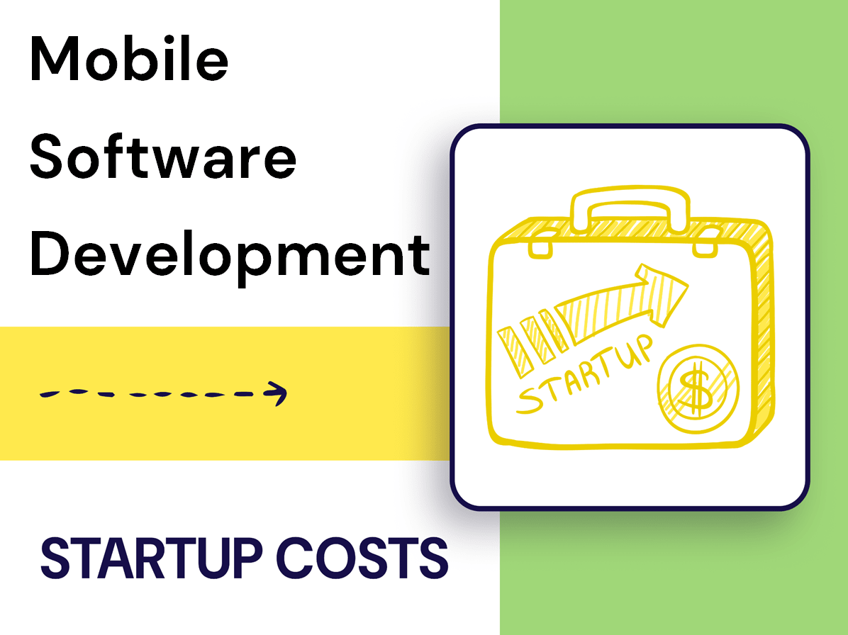 What Are the Startup Costs for a Mobile Software Development Agency?